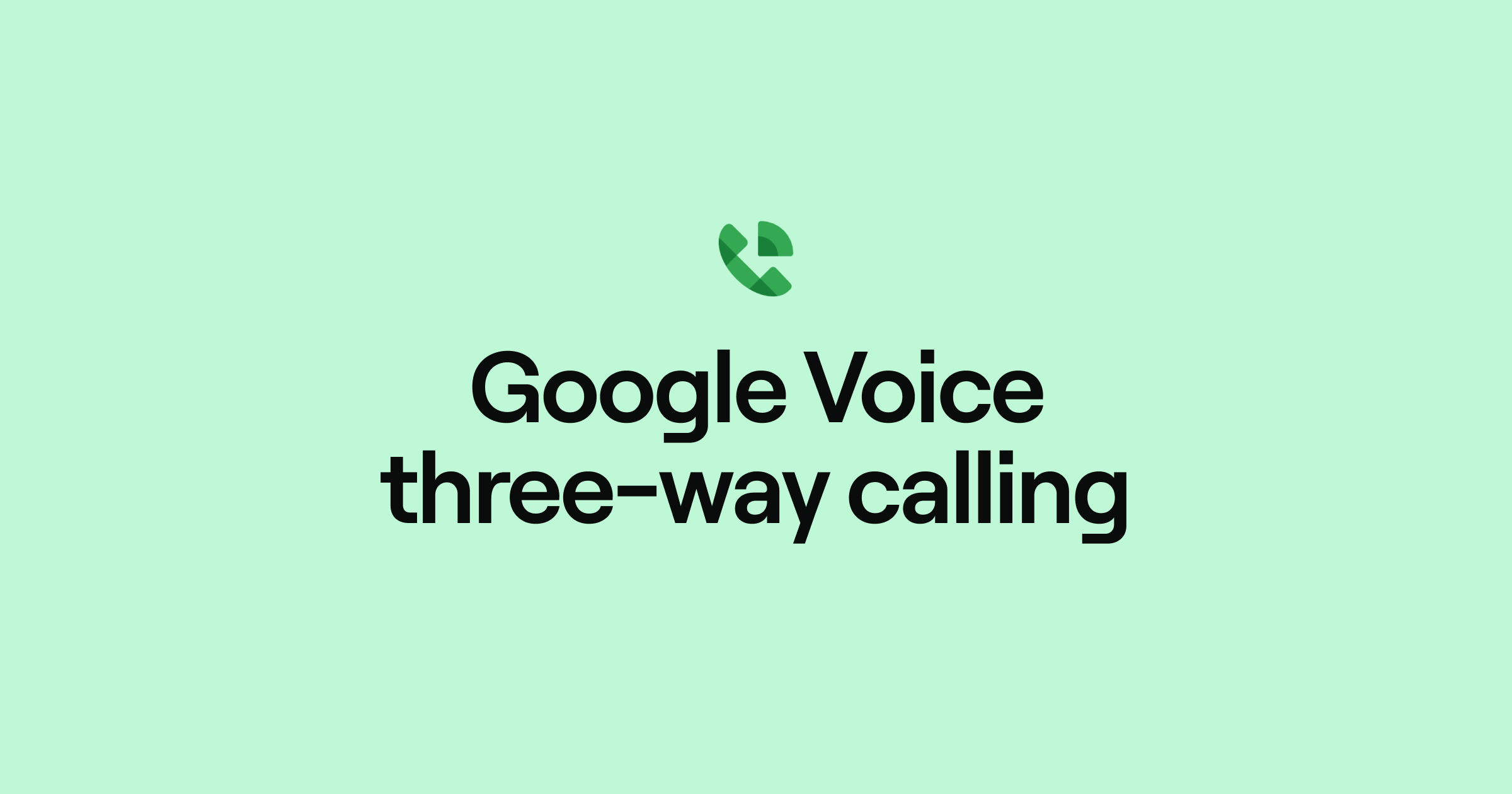Google Voice 3-Way Calling: How It Works & Limits | Quo (formerly ...